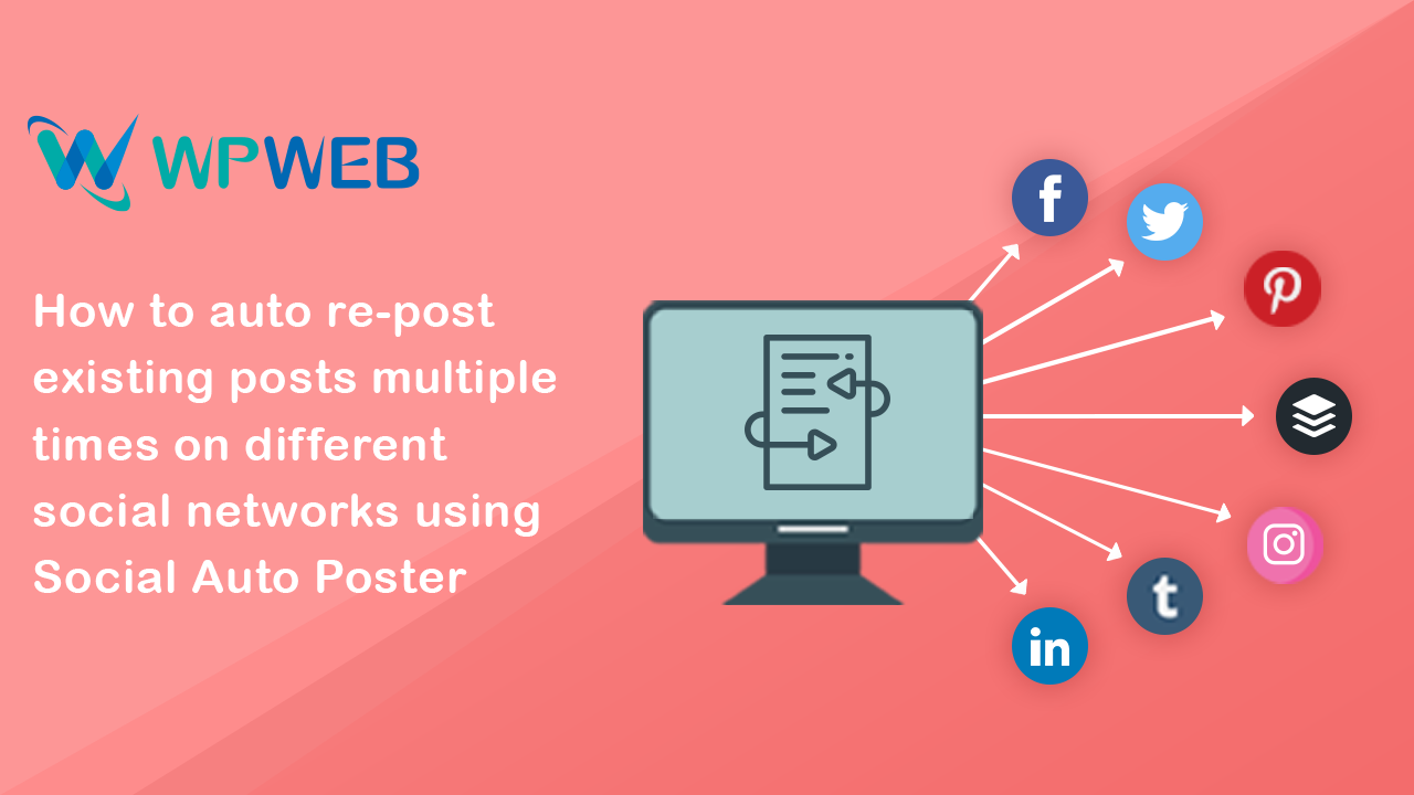 Social Auto Poster Video Tutorials by WPWeb