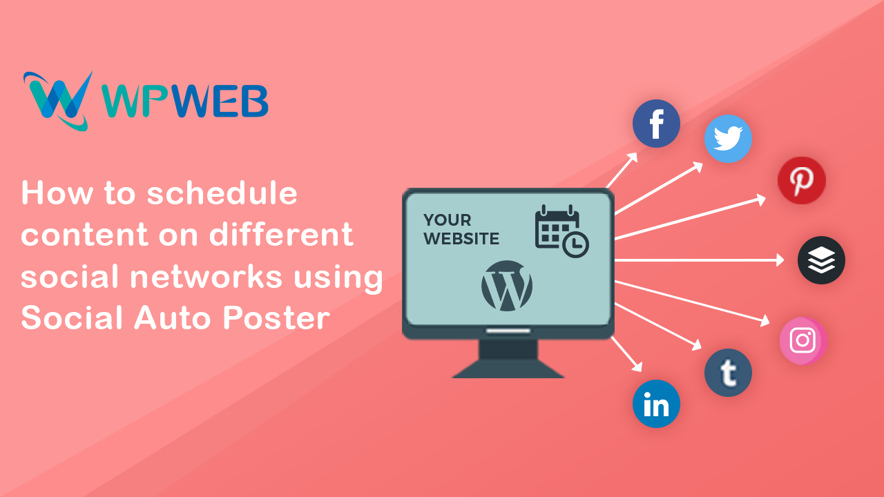 Social Auto Poster Video Tutorials by WPWeb